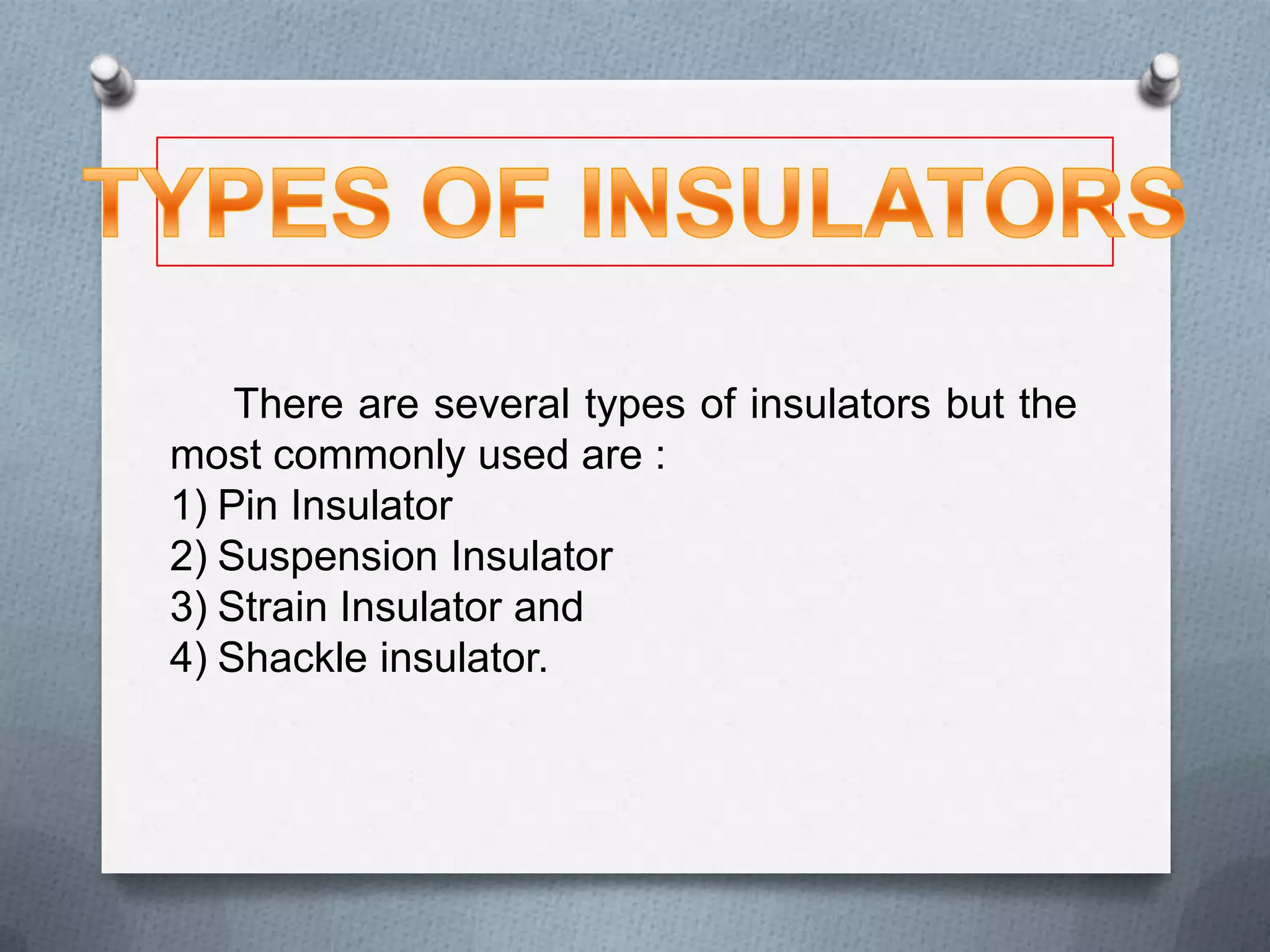 Types of insulator | PPTX