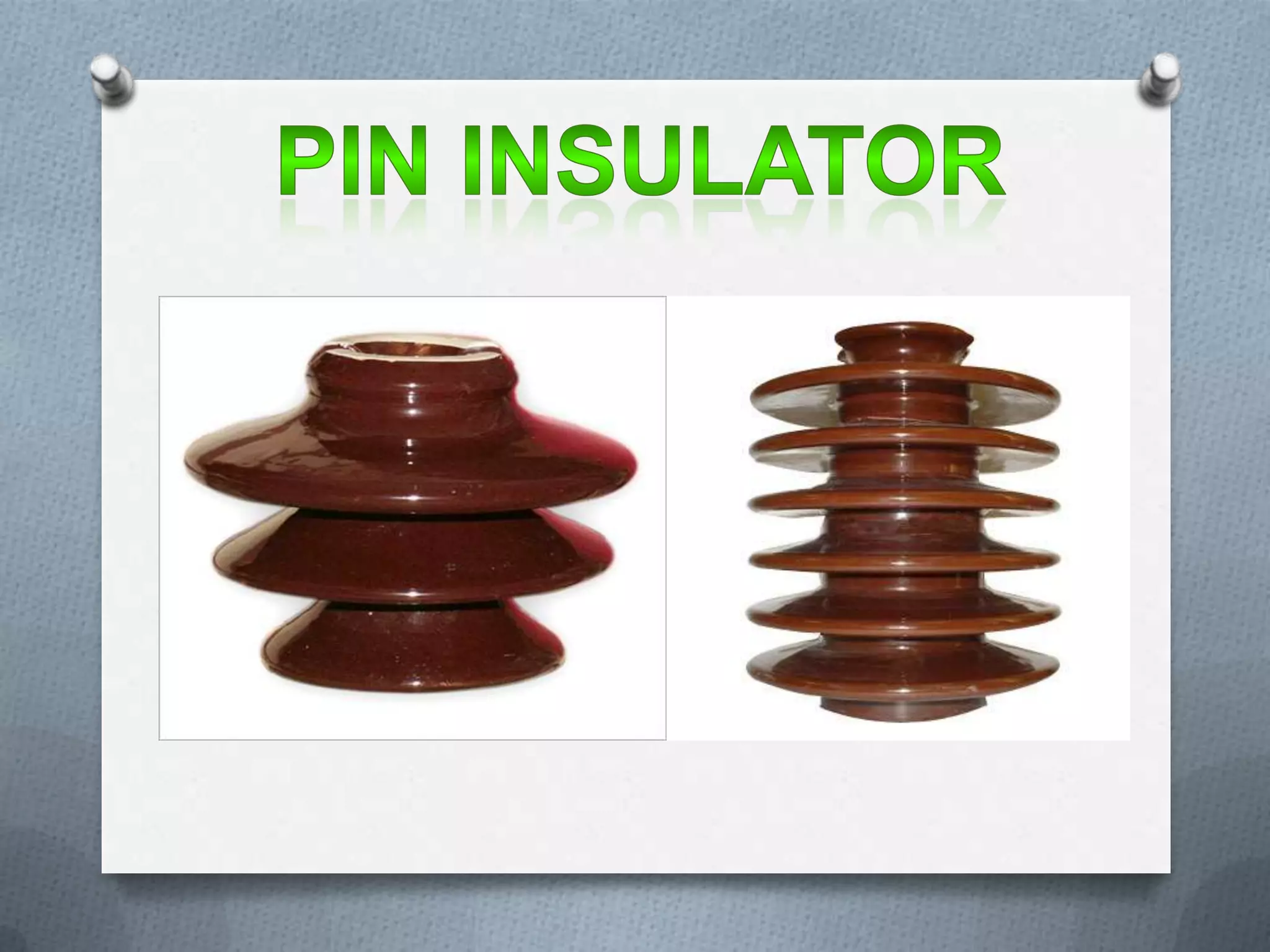 Types of insulator | PPTX