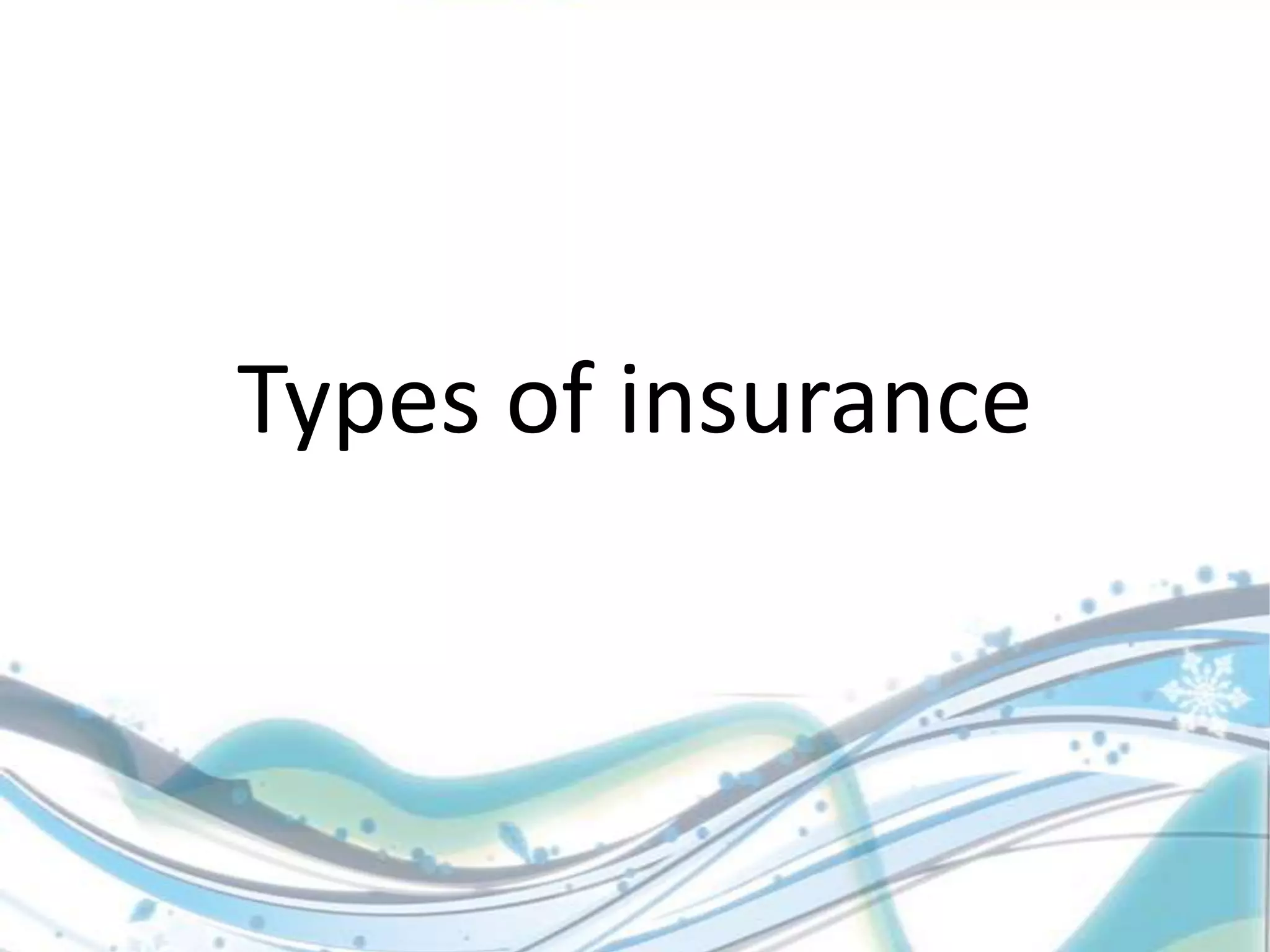 Types of Insurance | PPTX