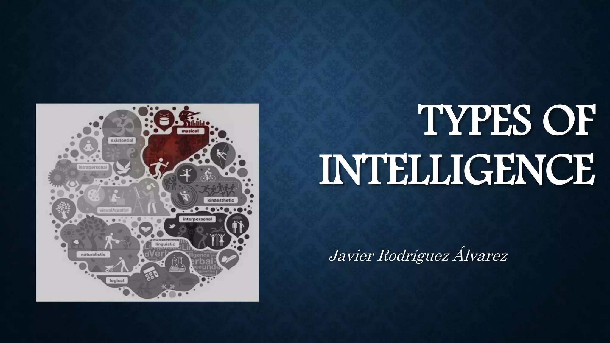 Types of intelligence | PPTX | Science
