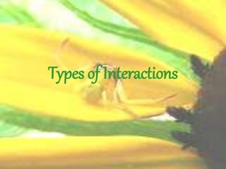 Types of interactions | PPT