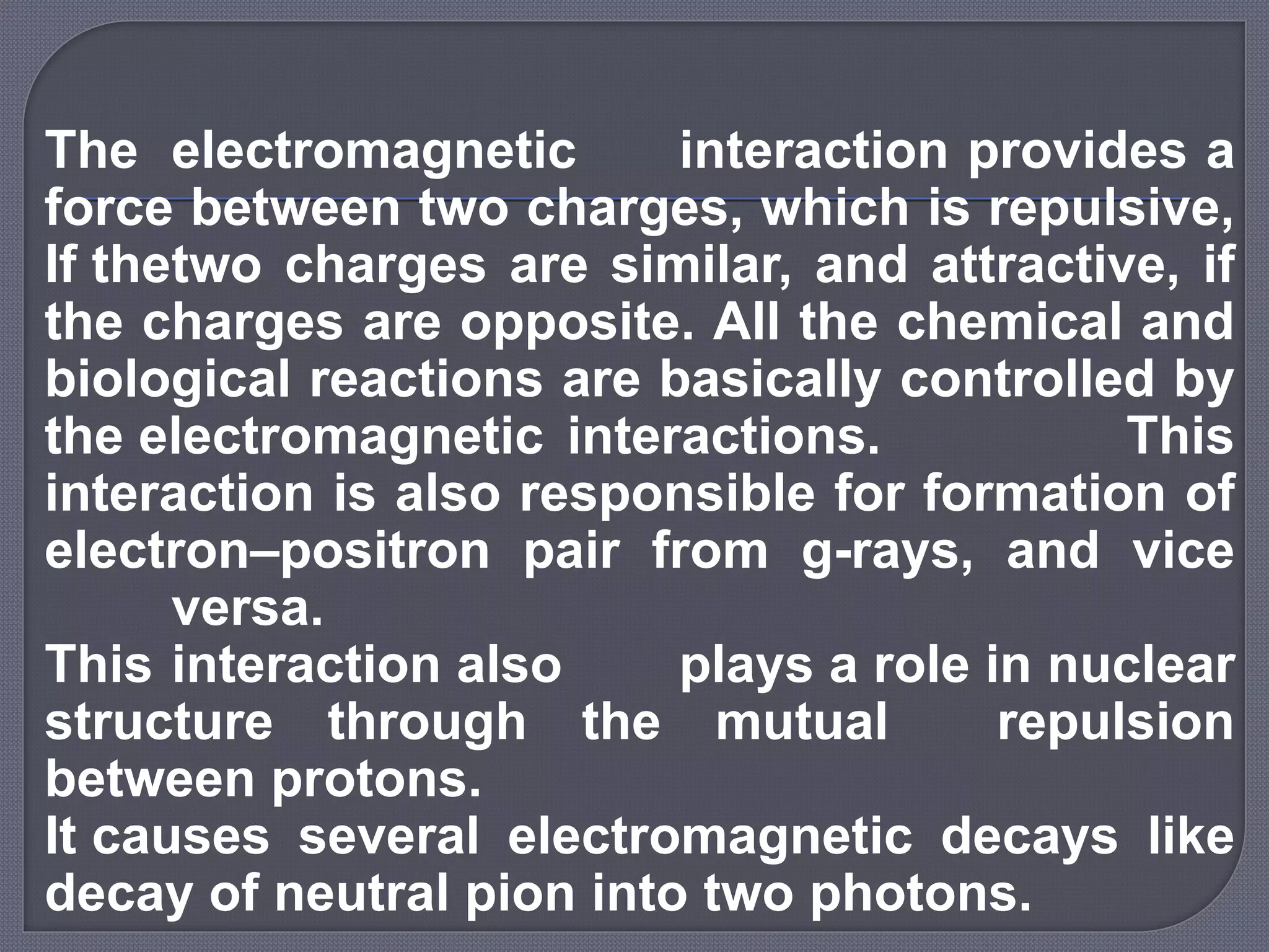 Basic Forces of Nature or Interactions | PPTX