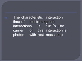 Basic Forces of Nature or Interactions | PPTX