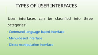 TYPES OF INTERFACE IN SOFTWARE ENGINEERING | PPT
