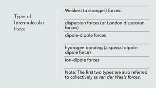 Types of Intermolecular Forces.ppt with real life example | PPT