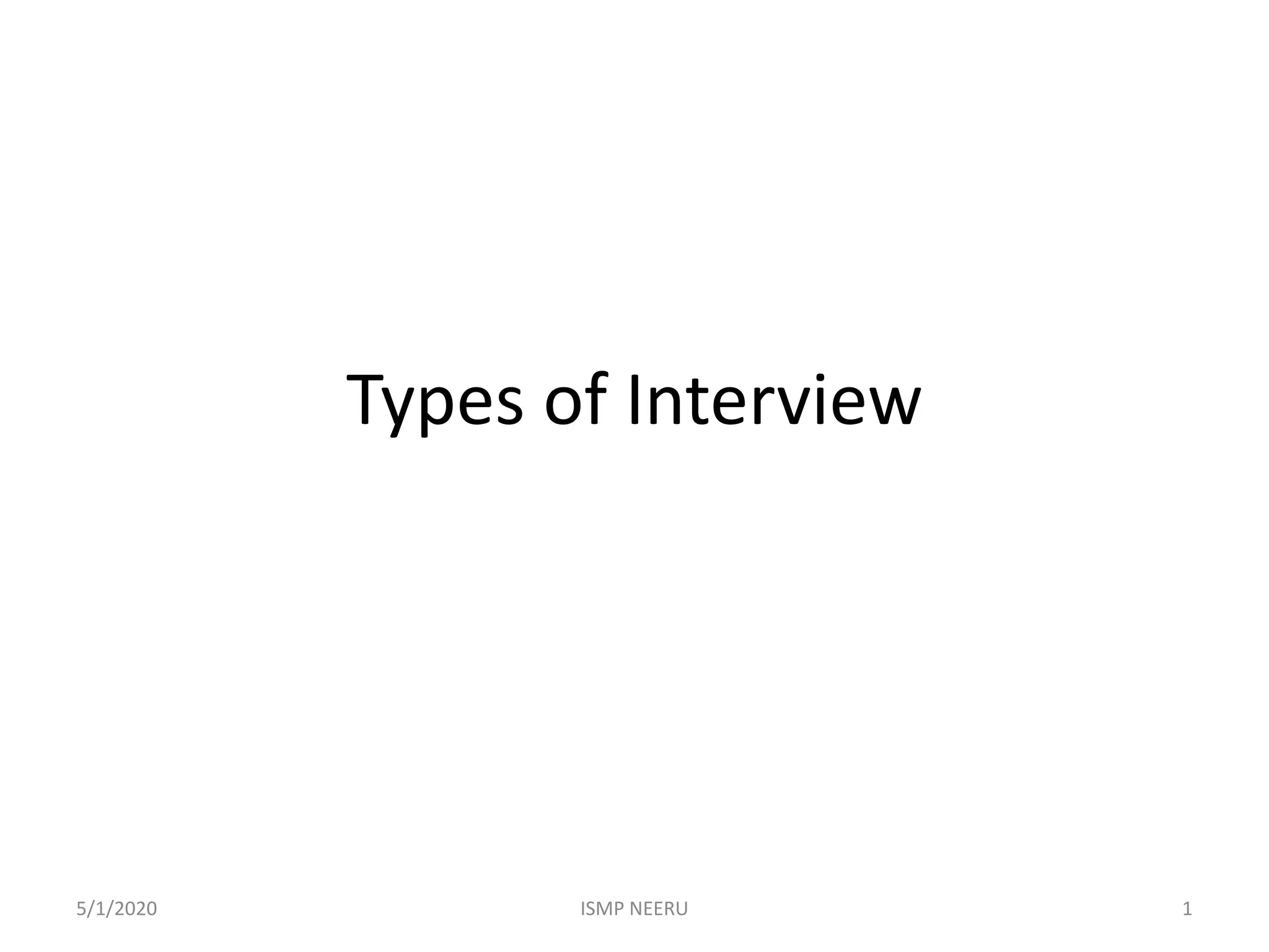 Types of interview | PPTX