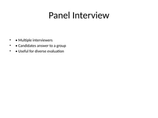 Types of Interview explanation ppt for educational purpose | PPTX