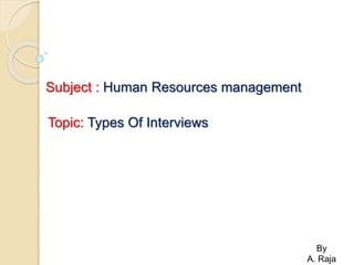 Types of Interviews | PPTX