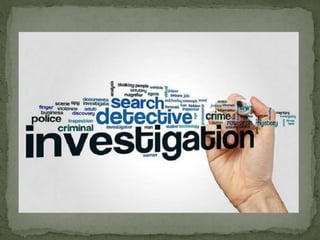 Types of investigation- Adam Quirk | PPT
