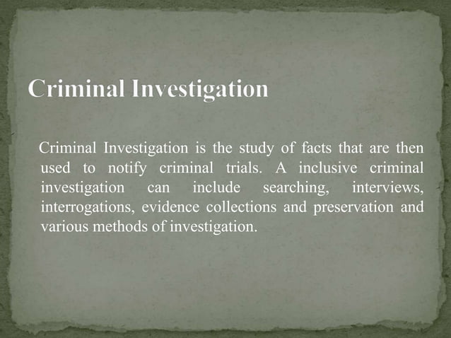Types of investigation- Adam Quirk | PPT