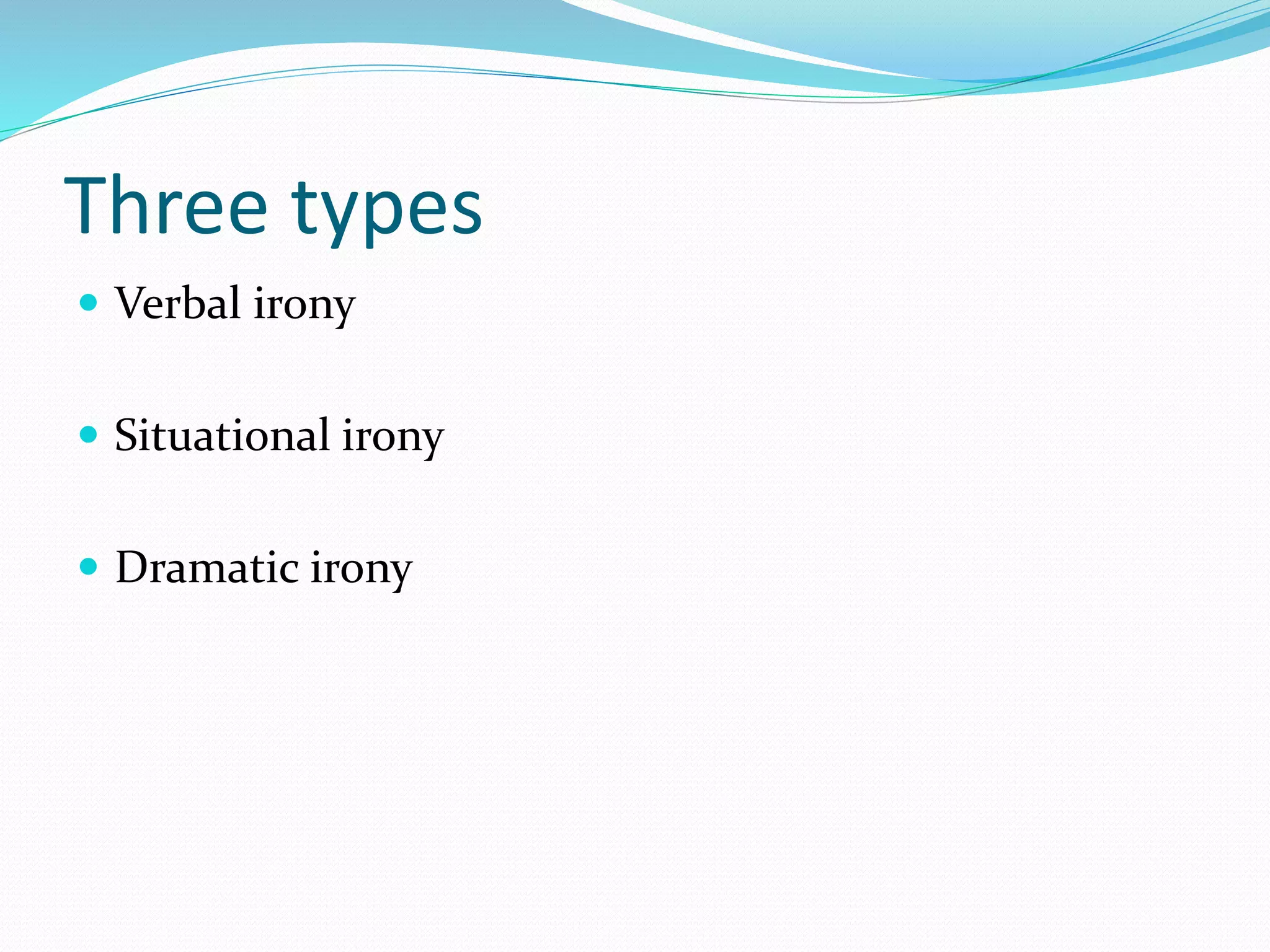 Types of Irony | PPTX