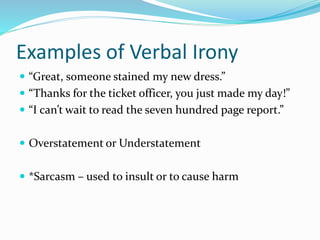 Examples Of Verbal Irony