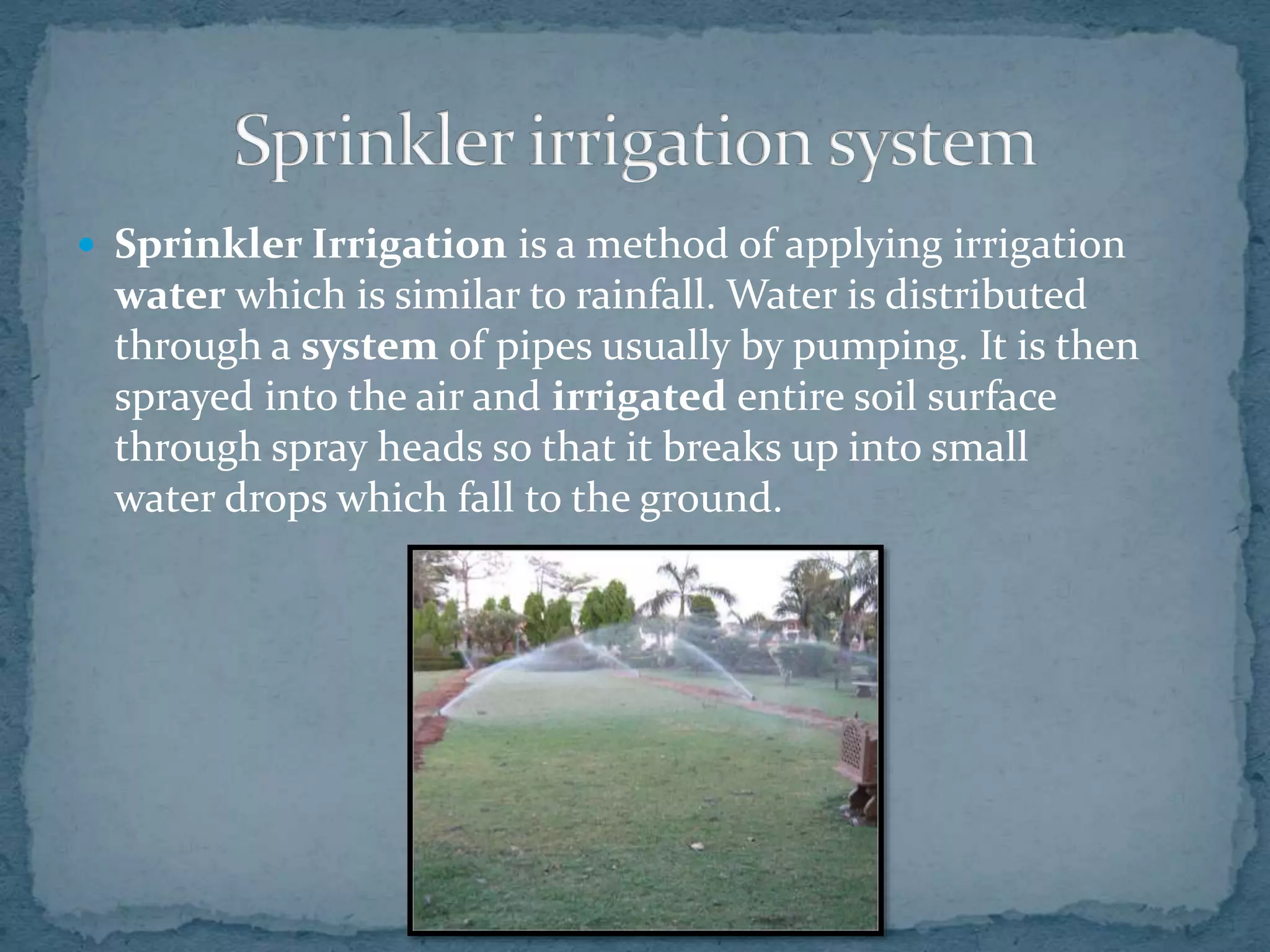 Types of irrigation systems | PPTX