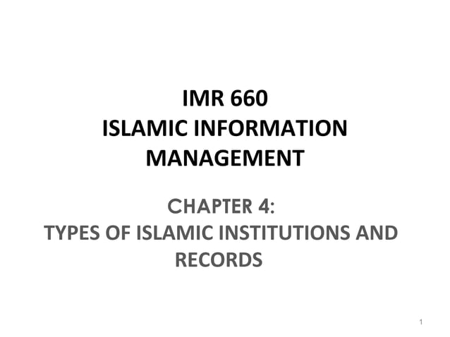 Types of islamic institutions and records | PPT