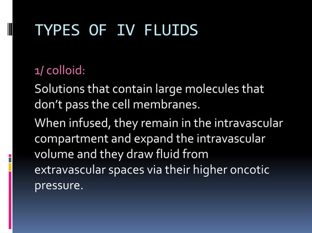 Types of iv fluids and uses | PPTX