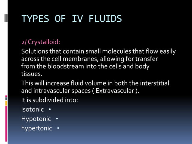 Types of iv fluids and uses | PPTX