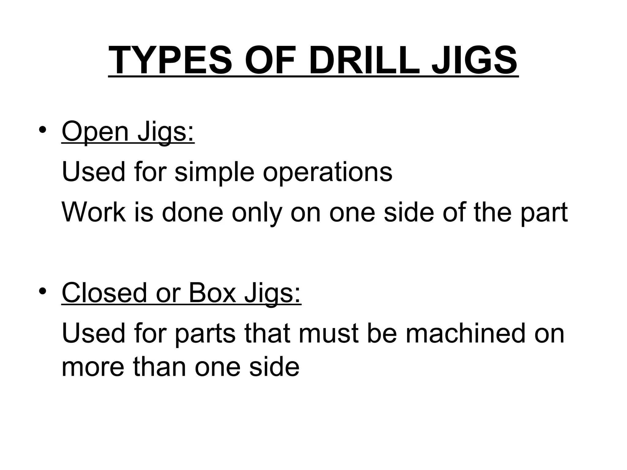 Types of jigs and fixtures | PPT
