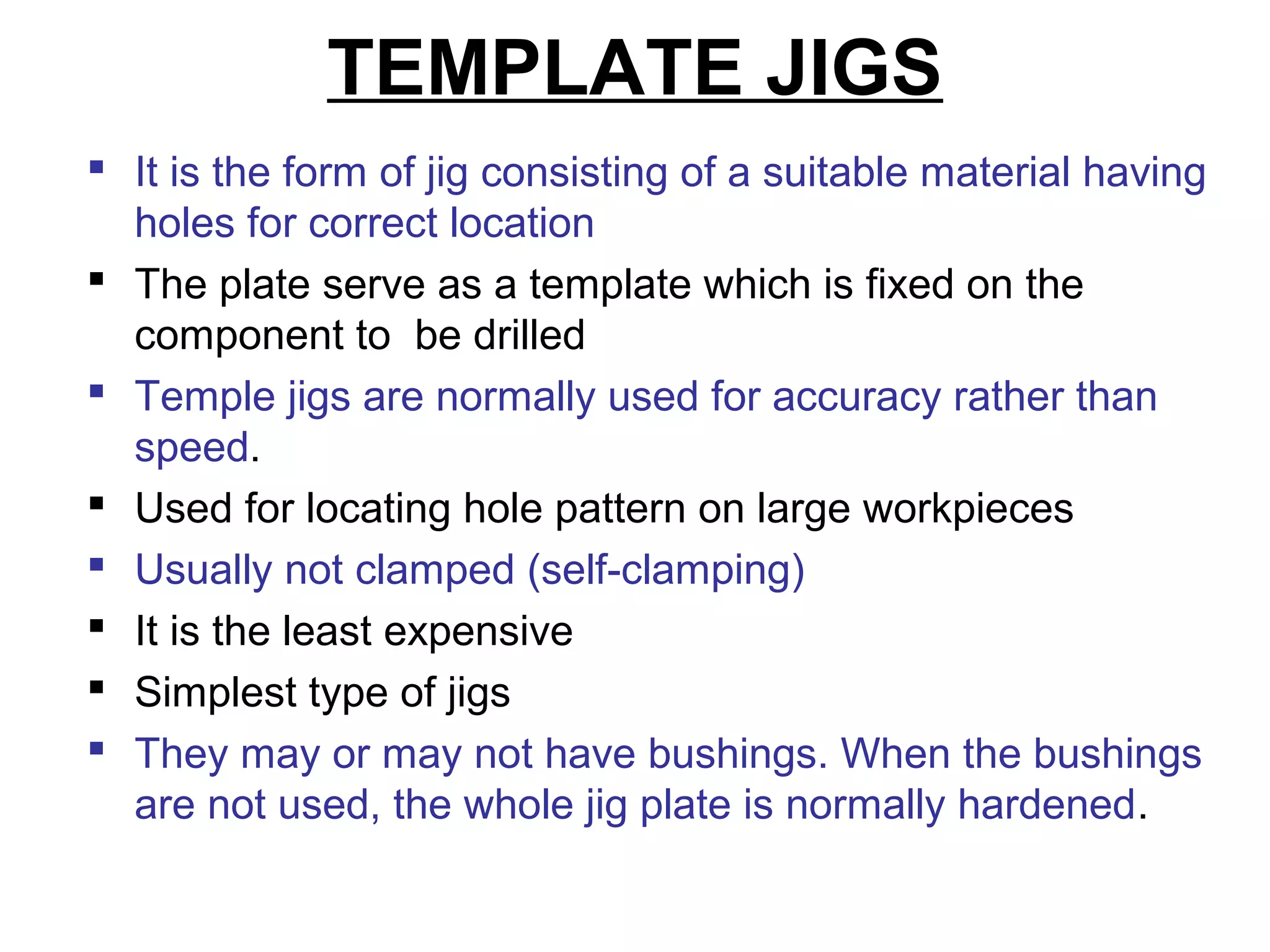 Types of jigs and fixtures | PPT