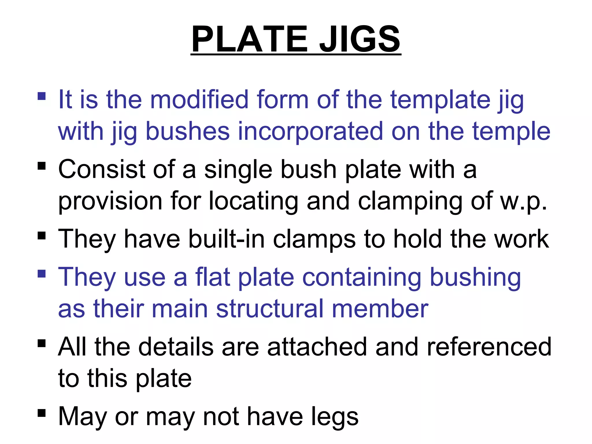 Types of jigs and fixtures | PPT