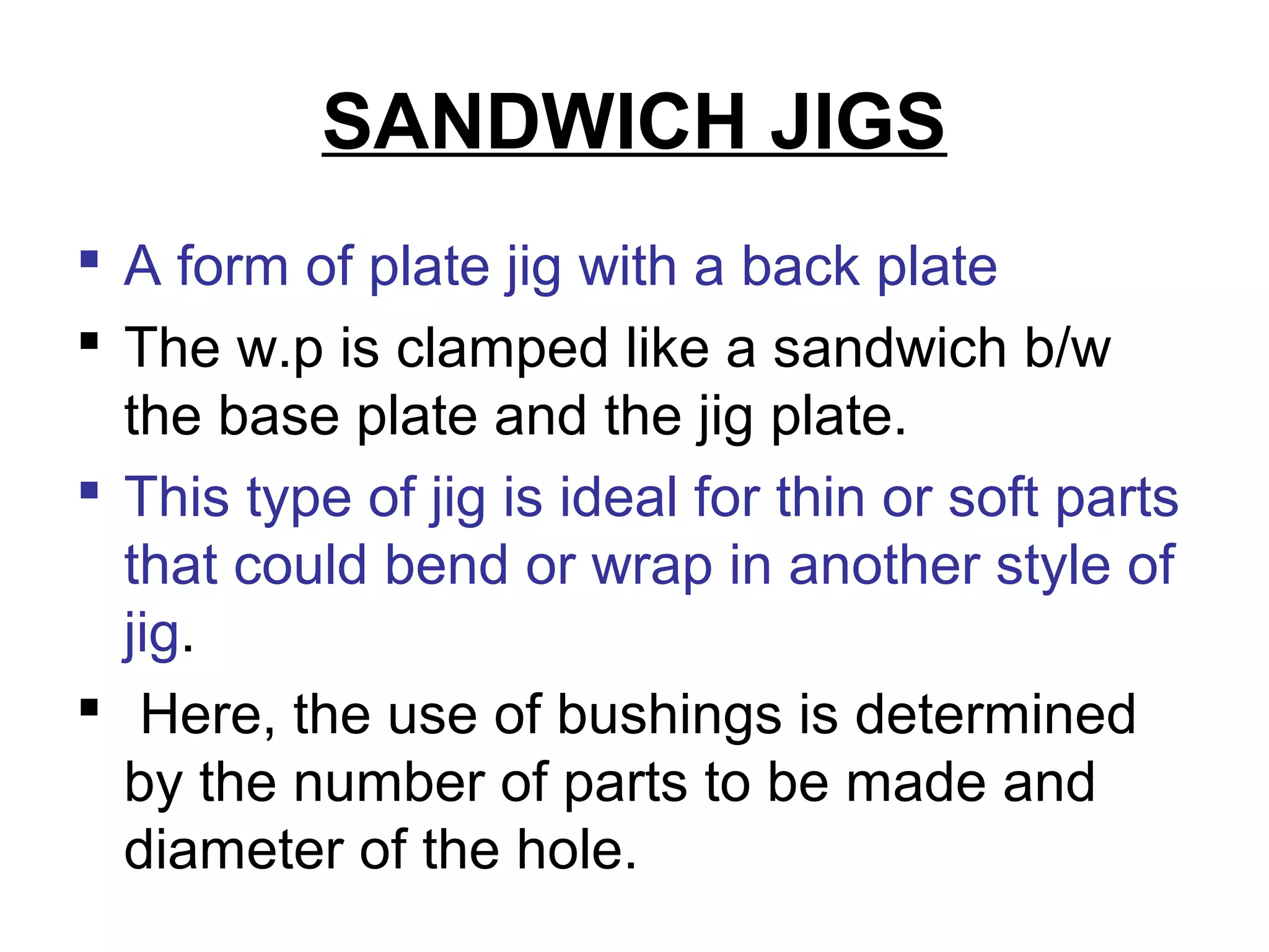 Types of jigs and fixtures | PPT