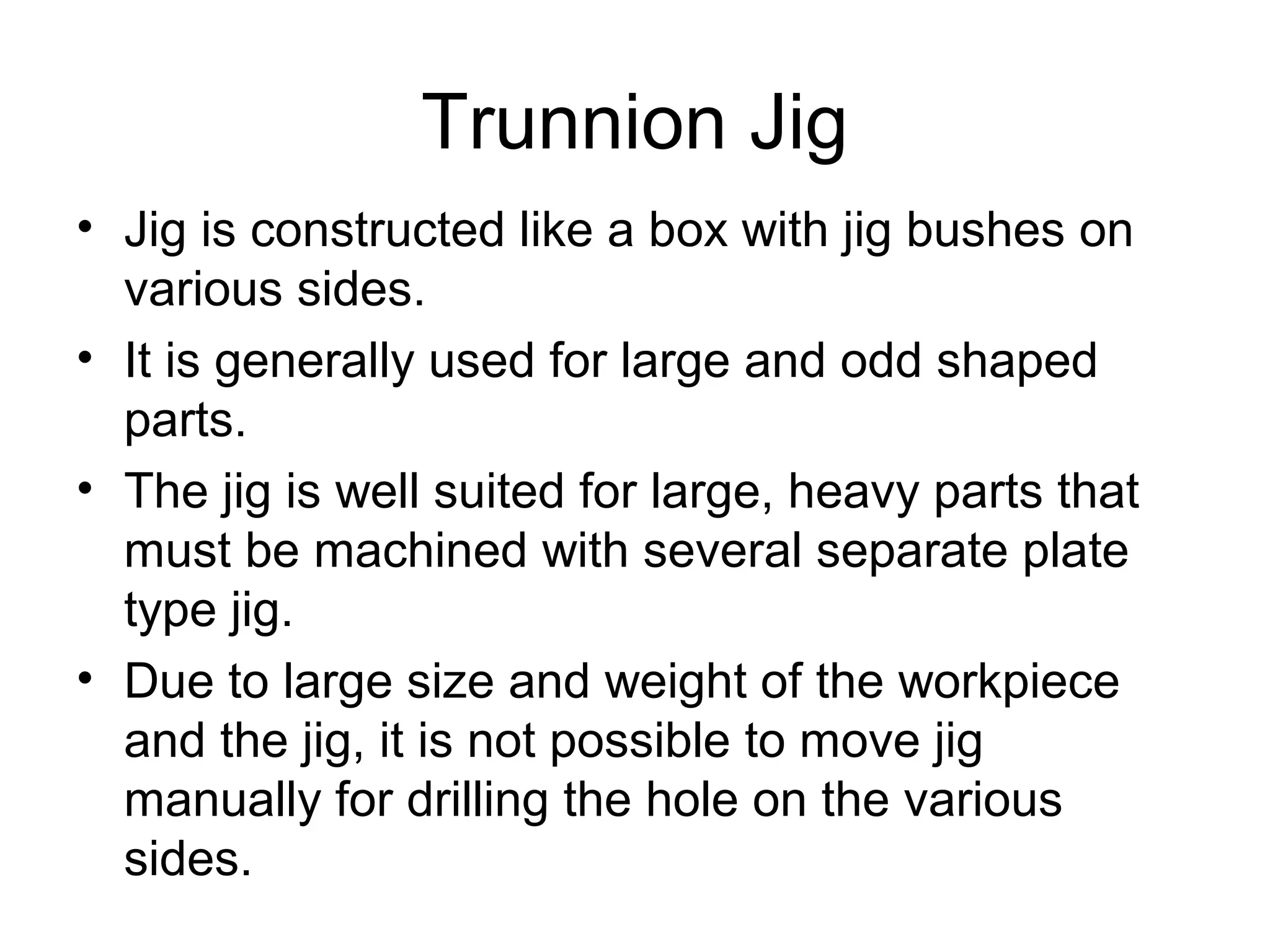 Types of jigs and fixtures | PPT