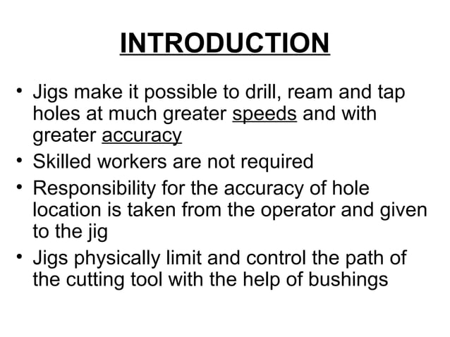 Types of jigs and fixtures | PPT