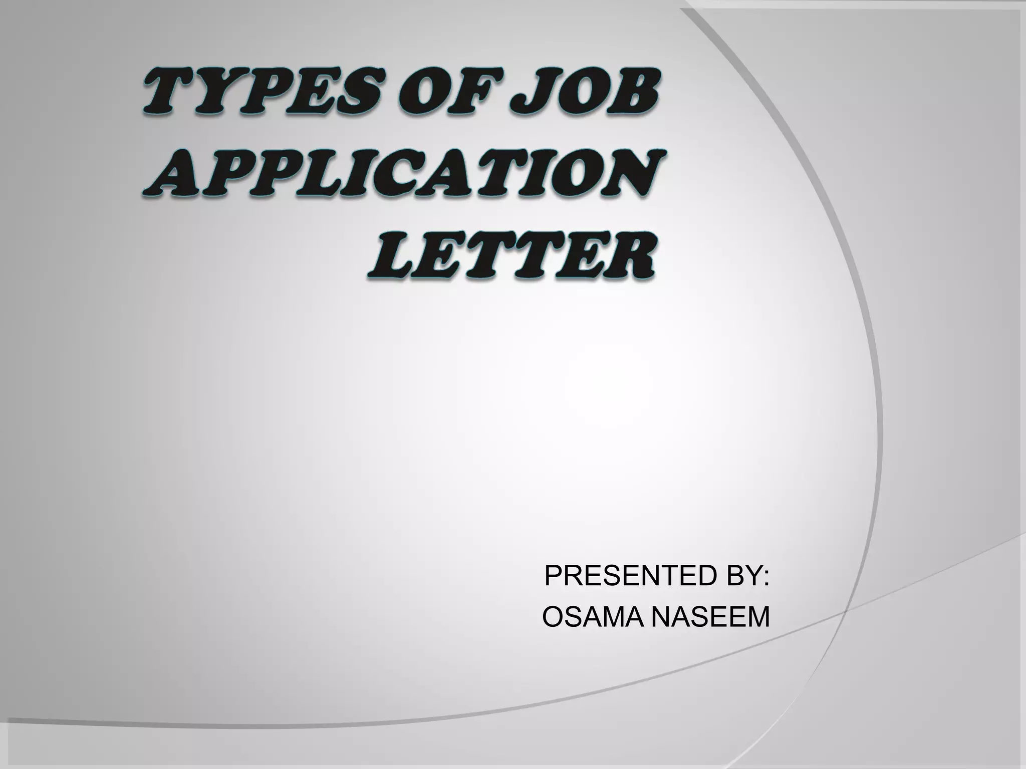Types of job_application_letter ppt | PPT | Resume Writing and Advice ...