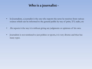 Types of journalism | PPT