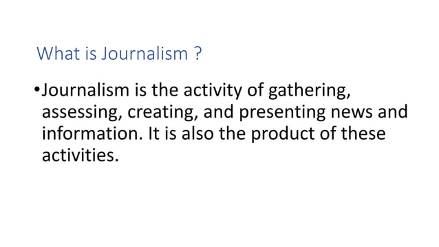 Types of journalism | PPTX | Photography | Arts and Crafts