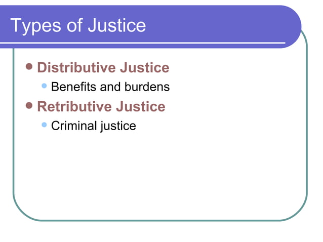 Types Of Justice | PPT | Personal Finance