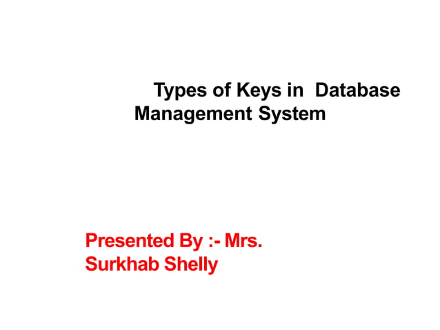 Types of keys dbms | PPTX