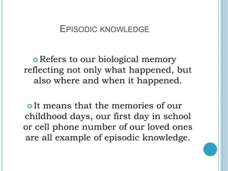 Types of knowledge.-Facilitating Learning | PPT