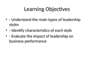 Types_of_Leadership_AS_Level_Presentation.pptx
