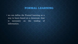 Types of learning | PPTX