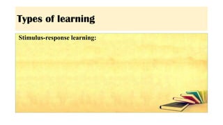 types of learning.pptxbjzncjnzjc ncxzkc nkzjxnck | PPT