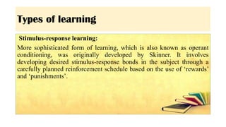 types of learning.pptxbjzncjnzjc ncxzkc nkzjxnck | PPT