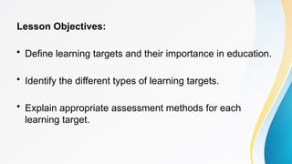 Types of Learning Targets.presentation powerpoint | PPTX