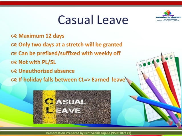 Types of leave employees act prepared by Prof.Satish R.Tajane | PPT