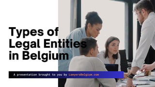 Types of Legal Entities in Belgium - Short Guide | PDF