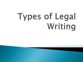 Types of Legal Writing in Legal English modern | PPTX | Legal Services ...