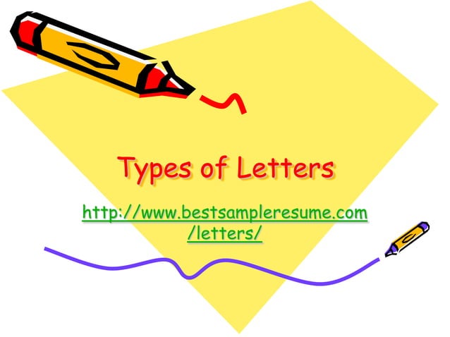 Types of Letters | PPTX | Resume Writing and Advice | Job Search