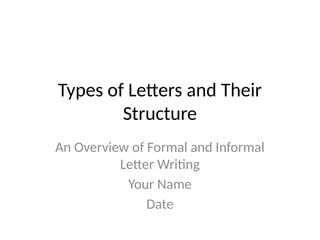 Types_of_Letters_and_Their_Structure.pptx
