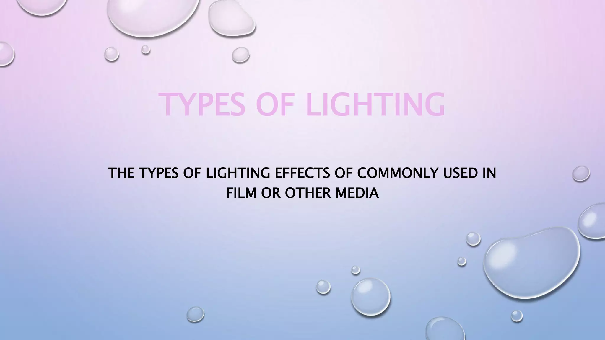Types of lighting (1) | PPTX