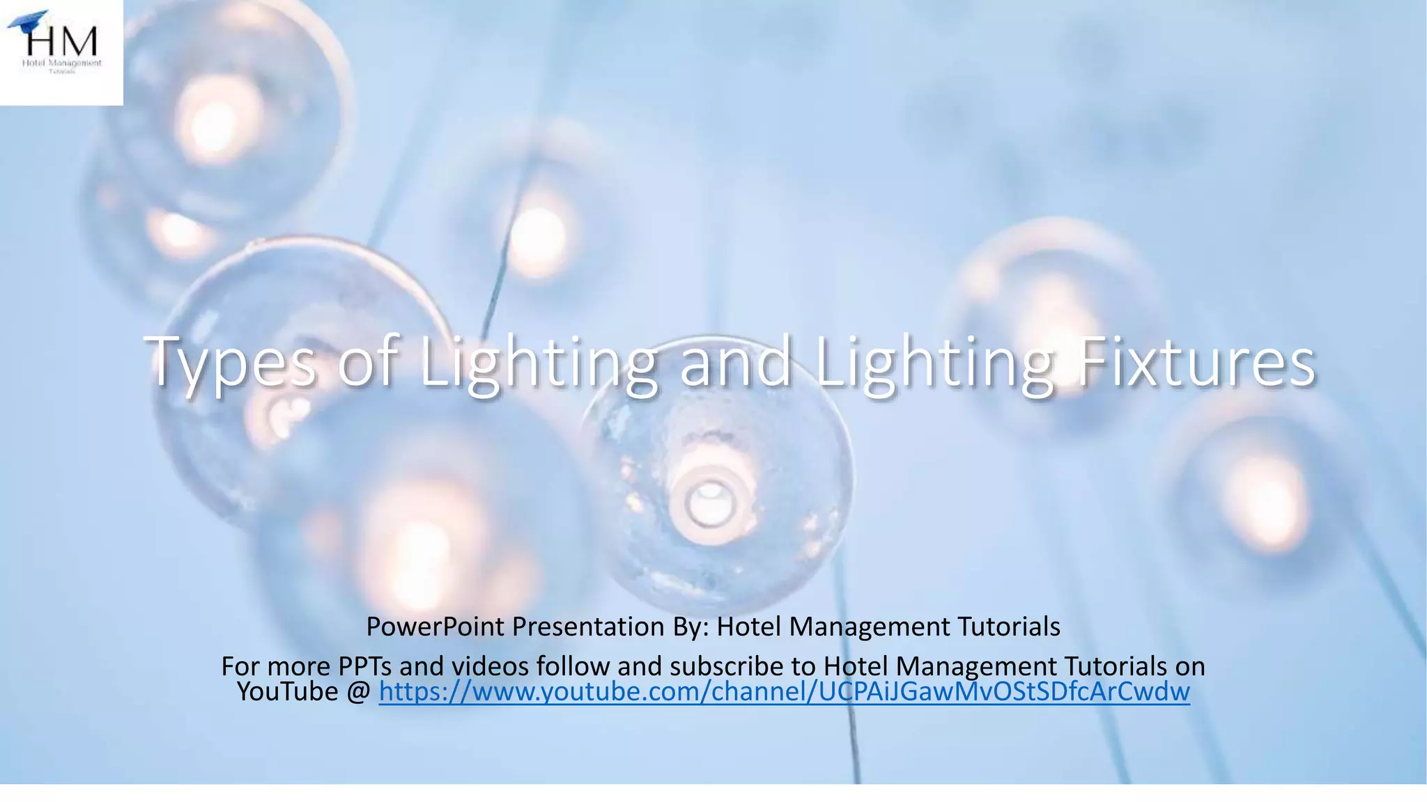 Types Of Lighting Fixtures Ppt at Bobby Flores blog