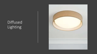 Types of lighting & lighting fixtures | PPTX