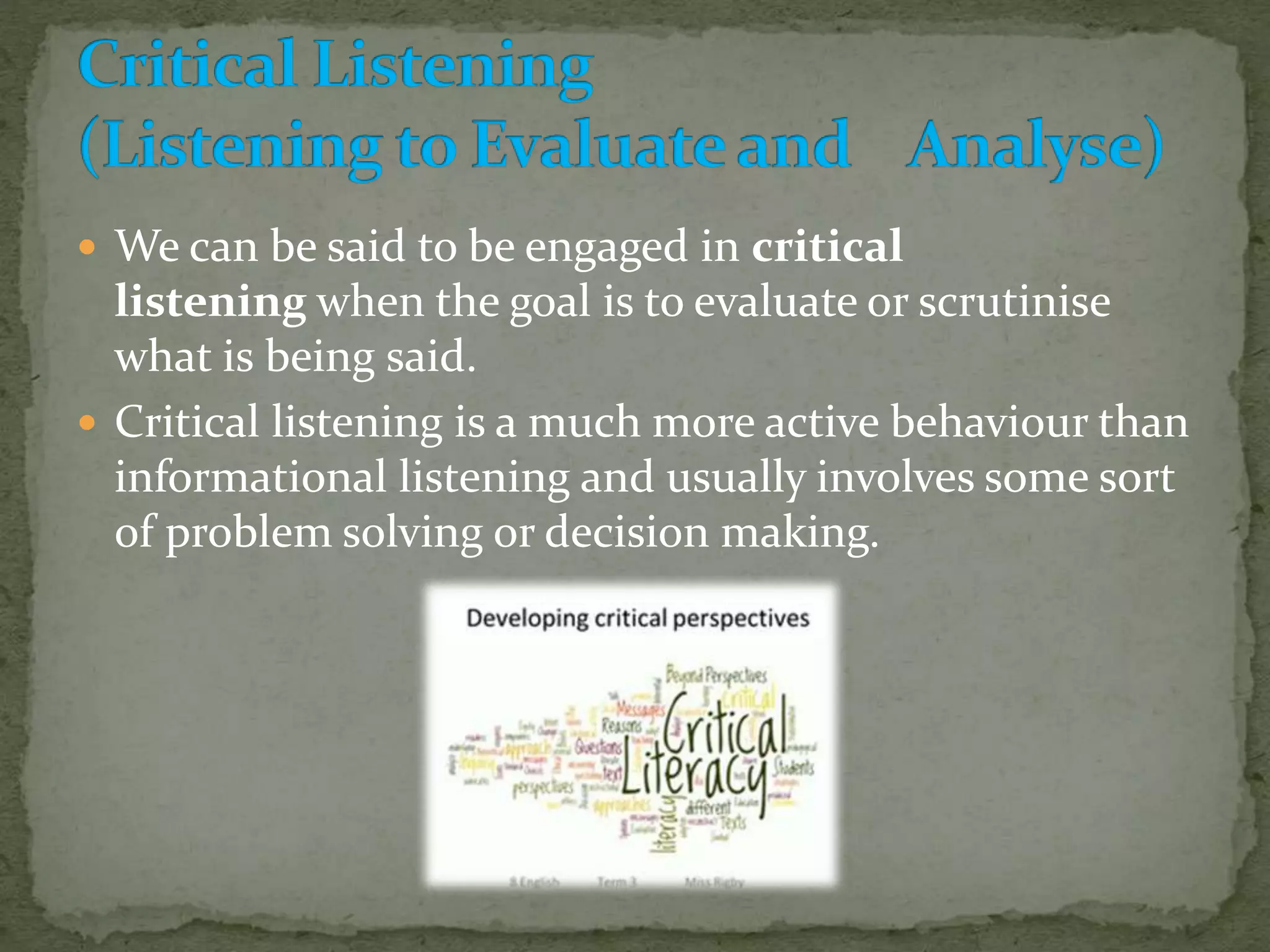 critical listening involves