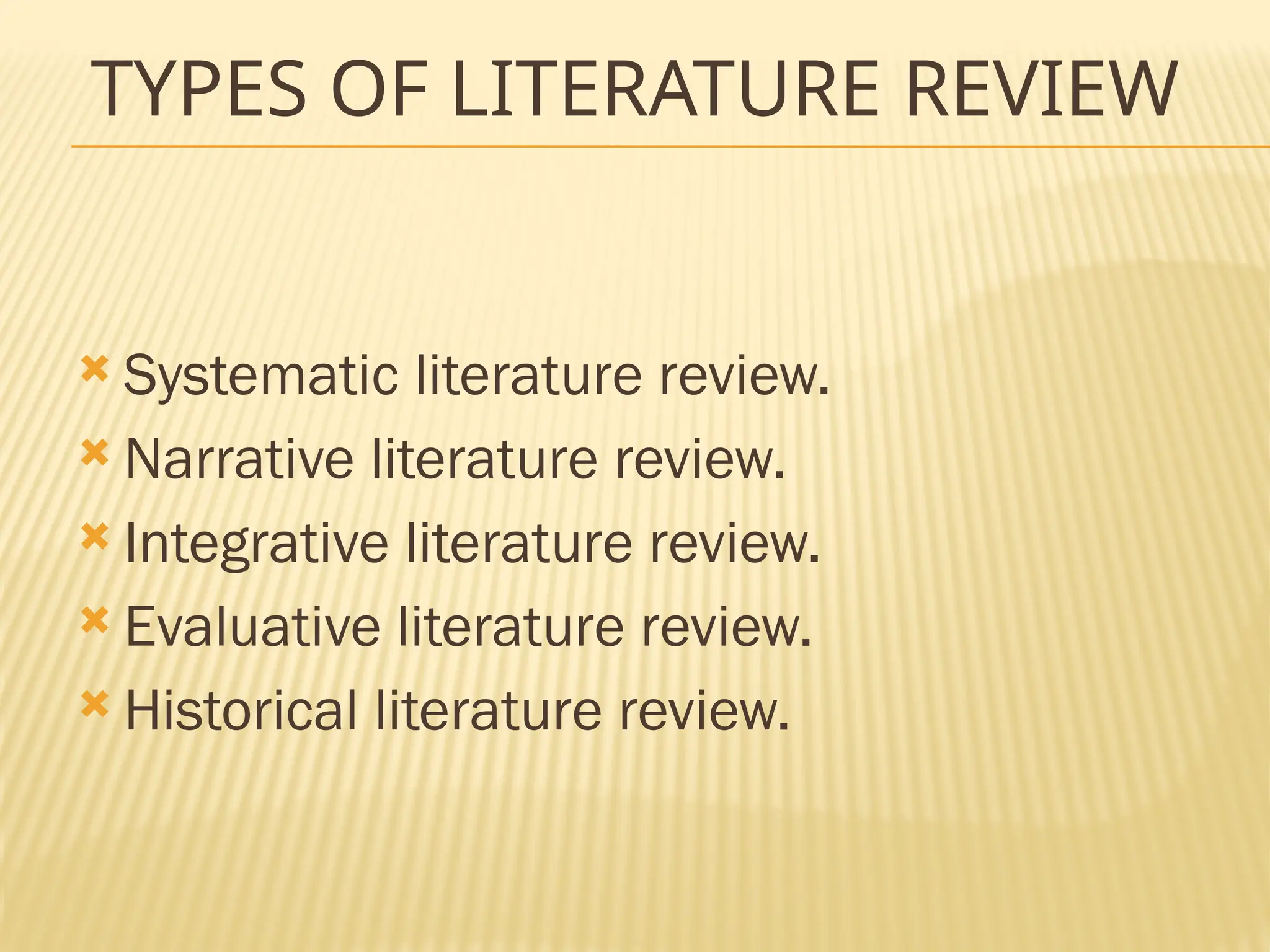 Types of literature review Types of literature review | PPTX