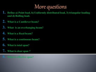 Types of loads,supports , beams and spans ppt | PPTX