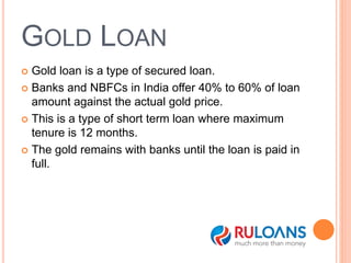 Types of loans - Ruloans | PPTX