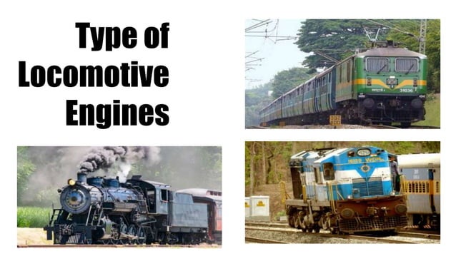 Types of locomotive Engine's .pptx